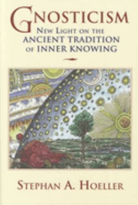 Gnosticism : New Light on the Ancient Tradition of Inner Knowing book ...