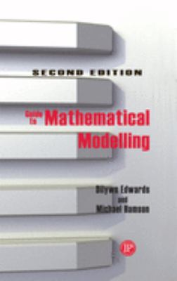 Guide to Mathematical Modeling book by Dilwyn Edwards: 9780831133375