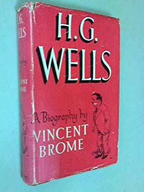 H. G. Wells : A Biography book by Vincent Brome: 9780837138275