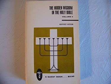 Hidden Wisdom in the Holy Bible used book by Geoffrey Hodson: 9780835600057