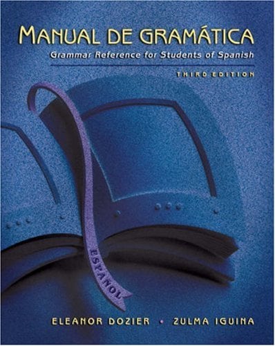 Manual de Gramatica : Grammar Reference for Students of Spanish (High ...