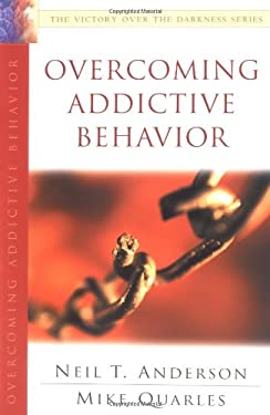 Overcoming Addictive Behavior : The Victory over the Darkness Series ...