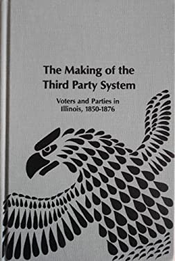 The Making of the Third Party System book by Stephen L. Hansen ...