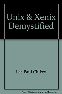 UNIX & XENIX demystified book by Lee P. Clukey: 9780830608744