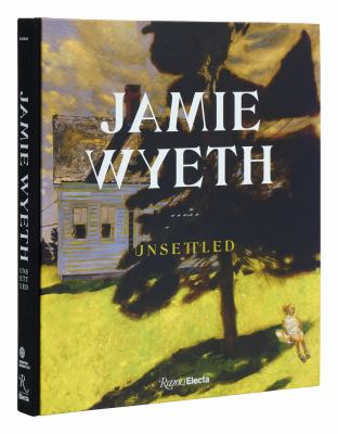 Jamie Wyeth : Unsettled book by Rena Butler: 9780847899562