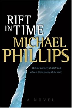 A Rift in Time used book by Michael Phillips: 9780842355001