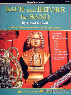 Bach and Before for Band : Four-Parts Chorales from the 16th, 17th, and ...