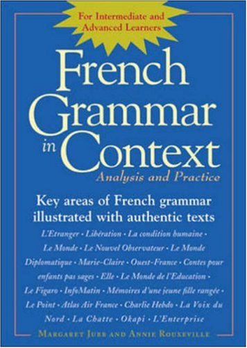 French Grammar in Context : Analysis and Practice used book by Margaret ...
