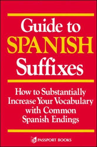 Guide to Spanish Suffixes used book by Dorothy M. Devney: 9780844273235