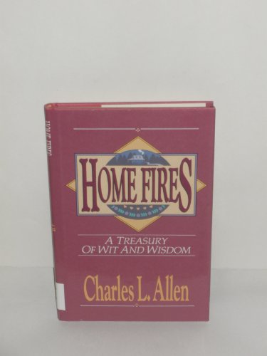 Home Fires : Treasury used book by Charles Allen: 9780849906107