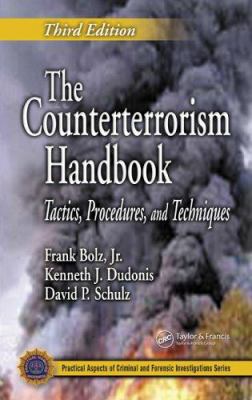 The Counterterrorism Handbook : Tactics, Procedures, and Techniques ...