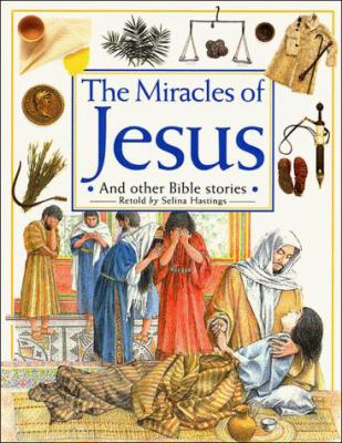 The Miracles of Jesus : And Other Bible Stories used book by Selina ...