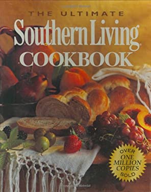 The Ultimate Southern Living Cookbook used book by Kaye Mabry Adams ...