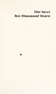 The Next Ten Thousand Years used book by Adrian Berry: 9780841503021