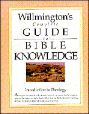 Willmington's Complete Guide to Bible Knowledge : Introduction to ...