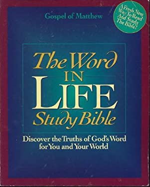 The Word in Life Study Bible : Gospel of Matthew used book: 9780840784445