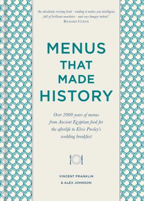 Menus That Made History : 100 Iconic Menus That Capture the History of ...