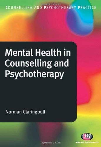 Mental Health in Counselling and Psychotherapy book by Norman ...