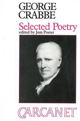 George Crabbe : Selected Poetry used book by George Crabbe: 9780856356216