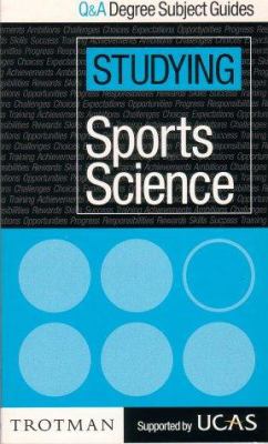 Studying Sports Science (Q & a Degree Subject Guides S.) copy by Elaine ...