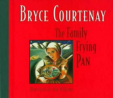 The Family Frying Pan book by Bryce Courtenay: 9780855616991