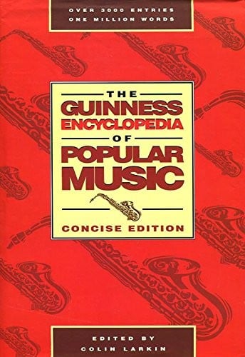 The Guinness Encyclopedia of Popular Music used book by Colin Larkin ...