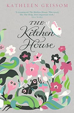 The Kitchen House used book by Kathleen Grissom: 9780857521545