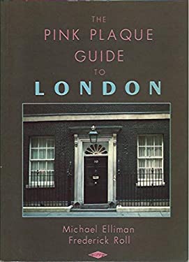 The Pink Plaque Guide to London used book by Frederick Roll: 9780854490264