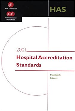 2001 Hospital Accreditation Standards (HAS) copy: 9780866886734