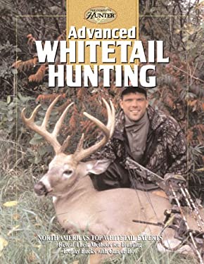 Advanced Whitetail Hunting used book by Gary Clancy, Ron Spomer ...
