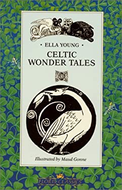 Celtic Wonder Tales used book by Ella Young: 9780863155109