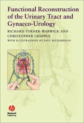 Functional Reconstruction of the Urinary Tract and Gynaeco-Urology : An ...