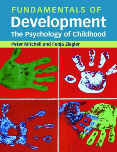 Fundamentals of Development : The Psychology of Childhood book by Fenja ...