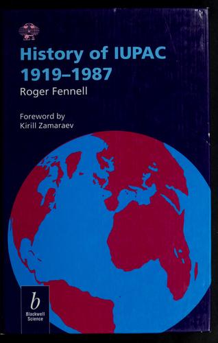 History of Iupac, 1919-1987 book by Roger W. Fennell