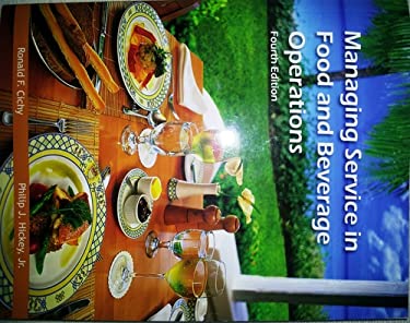 Managing Service in Food and Beverage Operations (Educational Institute ...