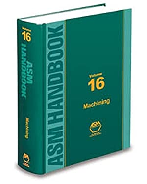 ASM Handbook, Volume 16 : Machining book by ASM International Staff ...