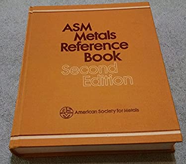 ASM Metals Reference Book book by Reference Publications Staff American ...