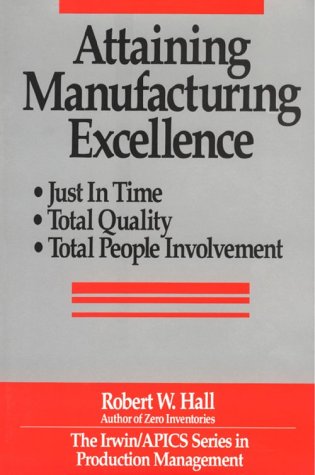 Attain Manufacturing Excellence used book by Robert W. Hall: 9780870949258