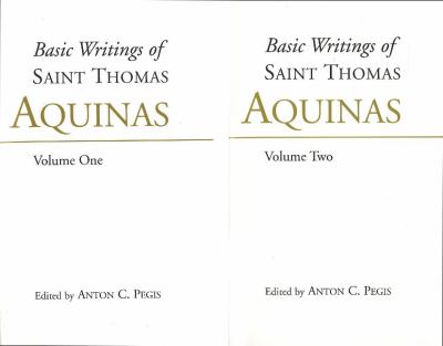 Basic Writings of St. Thomas Aquinas: (2 Volume Set) book by Thomas Aquinas: 9780872203846