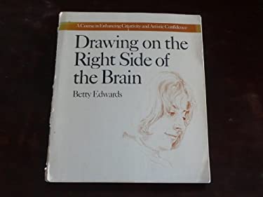 Drawing on the Right Side of the Brain used book by Betty Edwards ...