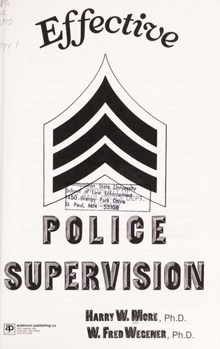 Effective Police Supervision book by Harry W. More, Jr.: 9780870845888