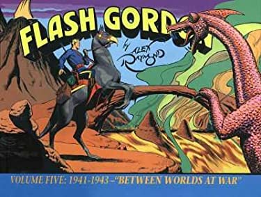 Flash Gordon : 1941-1943 Between Worlds at War used book by Alex ...