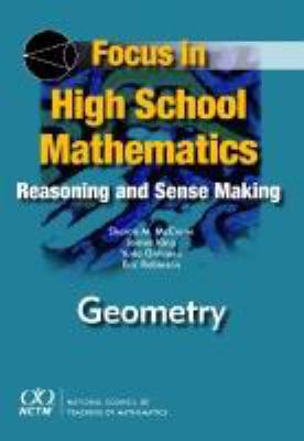 Focus in High School Mathematics : Reasoning and Sense Making in ...