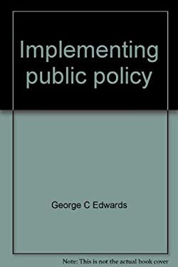 Public Policy Implementation used book by George C. Edwards, III: 9780871871558