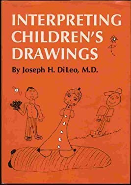 Interpreting Children's Drawings used book by Joseph H. DiLeo ...