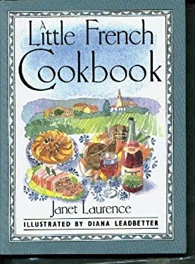 A Little French Cookbook used book by Janet Laurence: 9780877016427