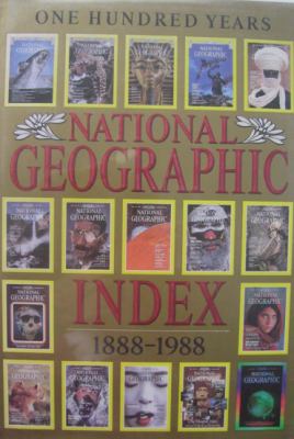 National Geographic Index 1888-1988 : Cumulative (1888-1988) book by ...