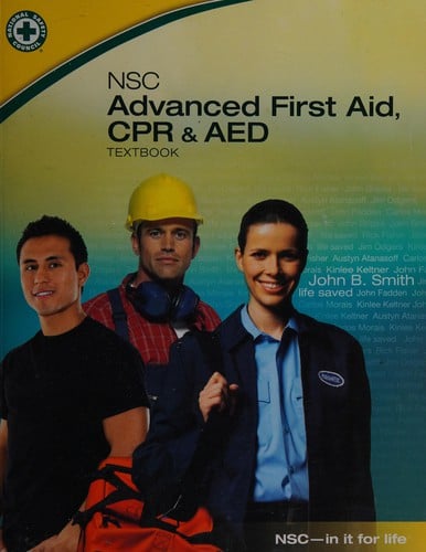 Nsc Advanced First Aid, CPR and AED Textbo used book by National Safety ...
