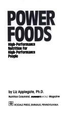 Power Foods : High-Performance Nutrition for High-Performance People ...
