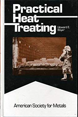 Practical Heat Treating used book by Howard E. Boyer: 9780871701787